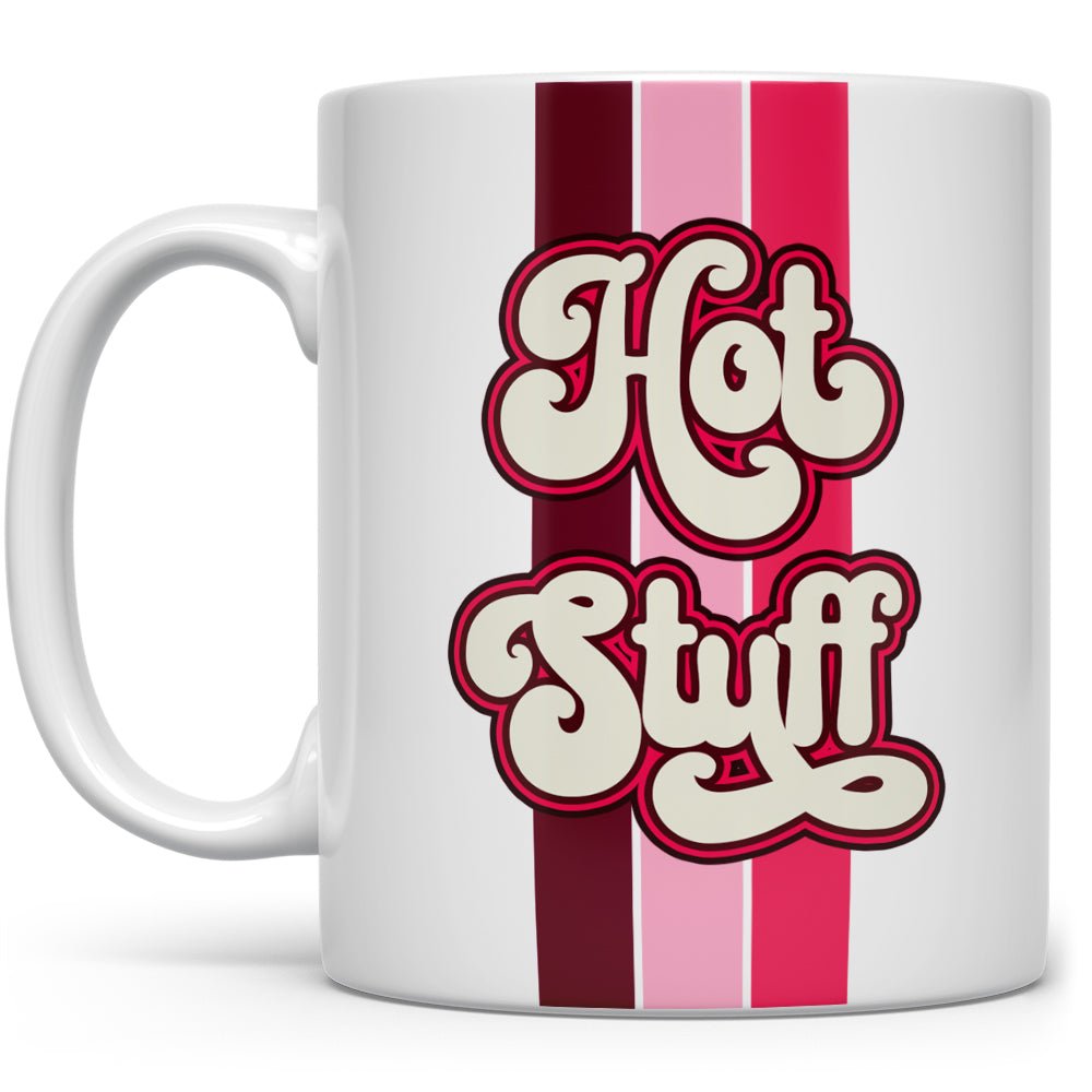 Hot Stuff Mug | Valentine's Day Gift Mug | Loftipop